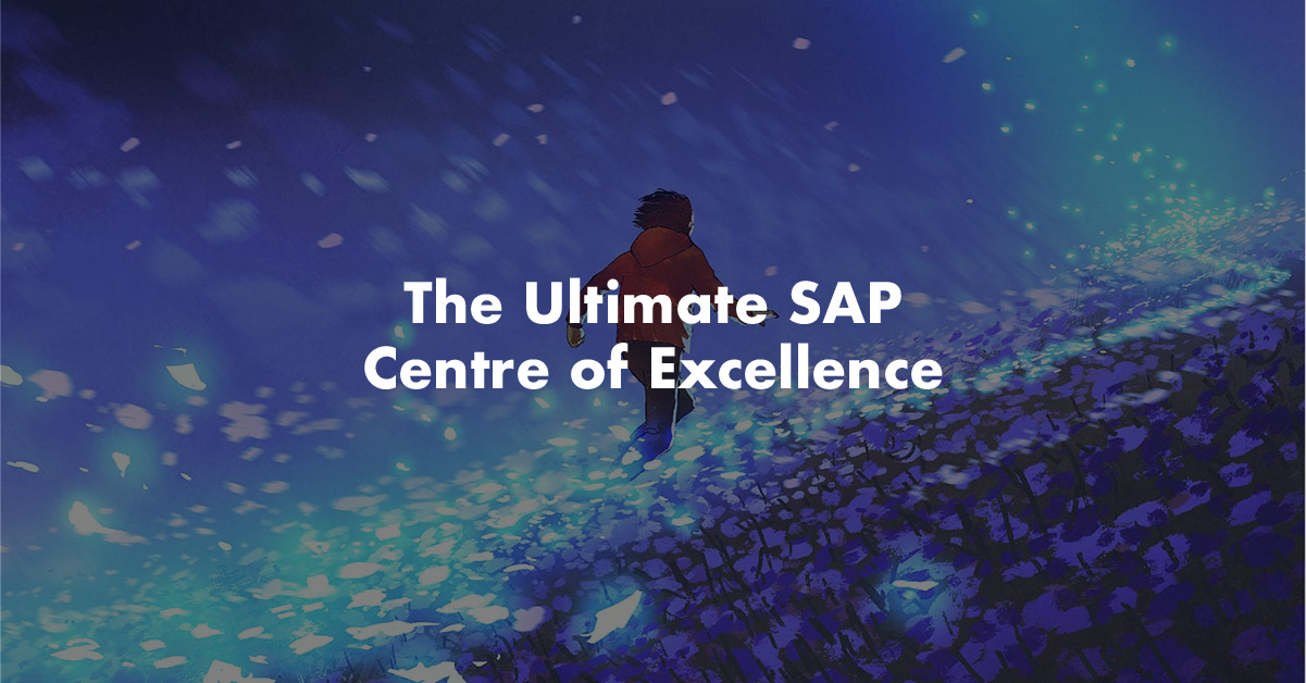 The Ultimate SAP Centre of Excellence