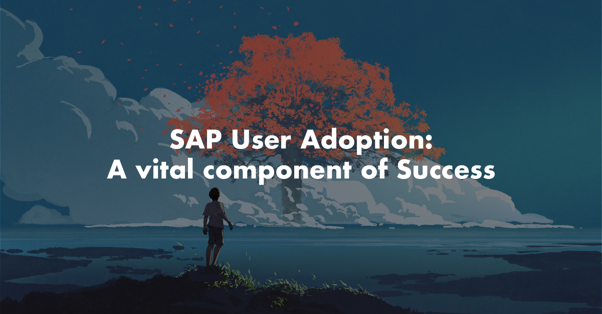 SAP User Adoption: The Vital Components for Success