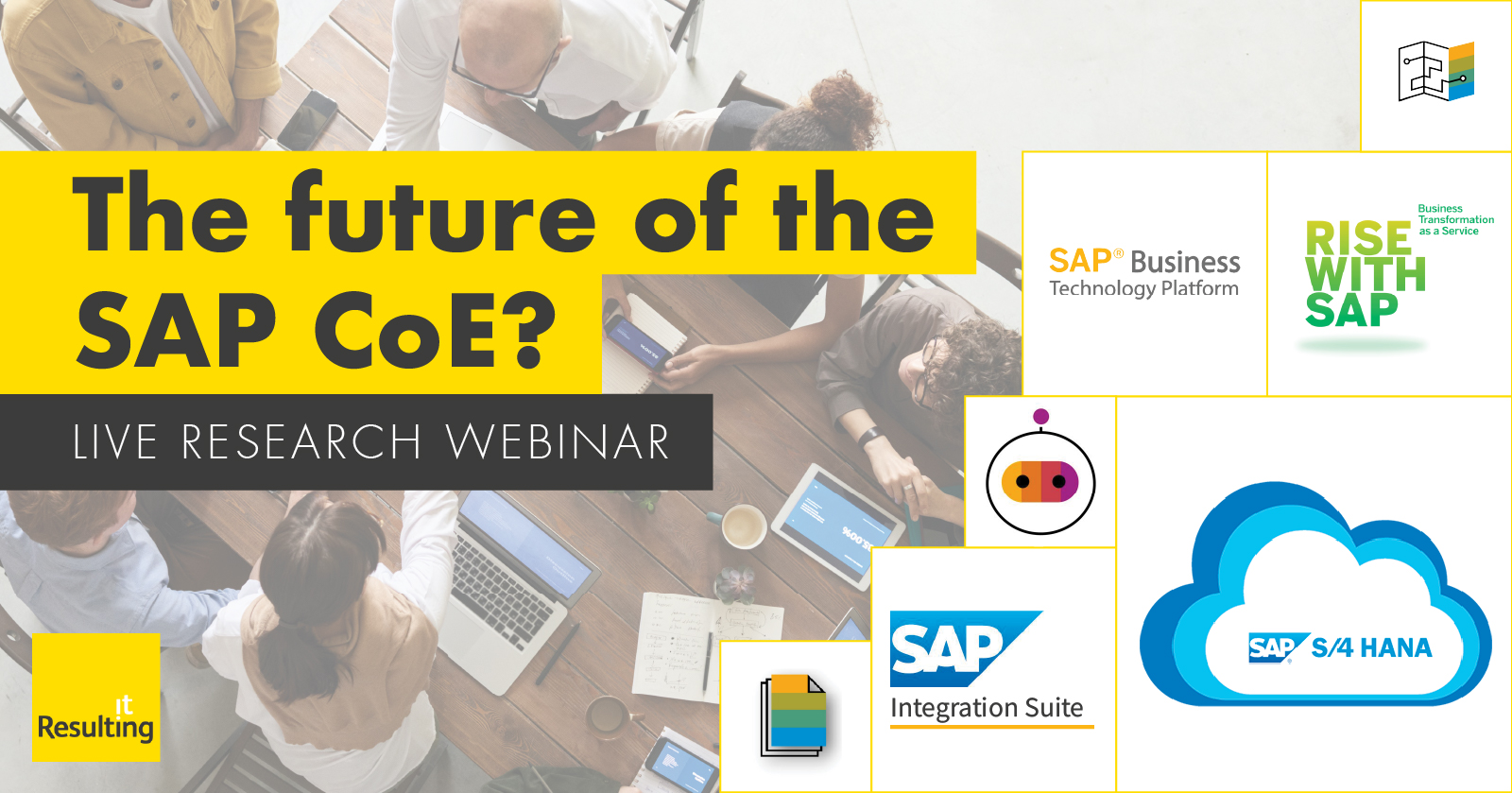 The Future of the SAP CoE Webinar: Are you prepared for S/4HANA